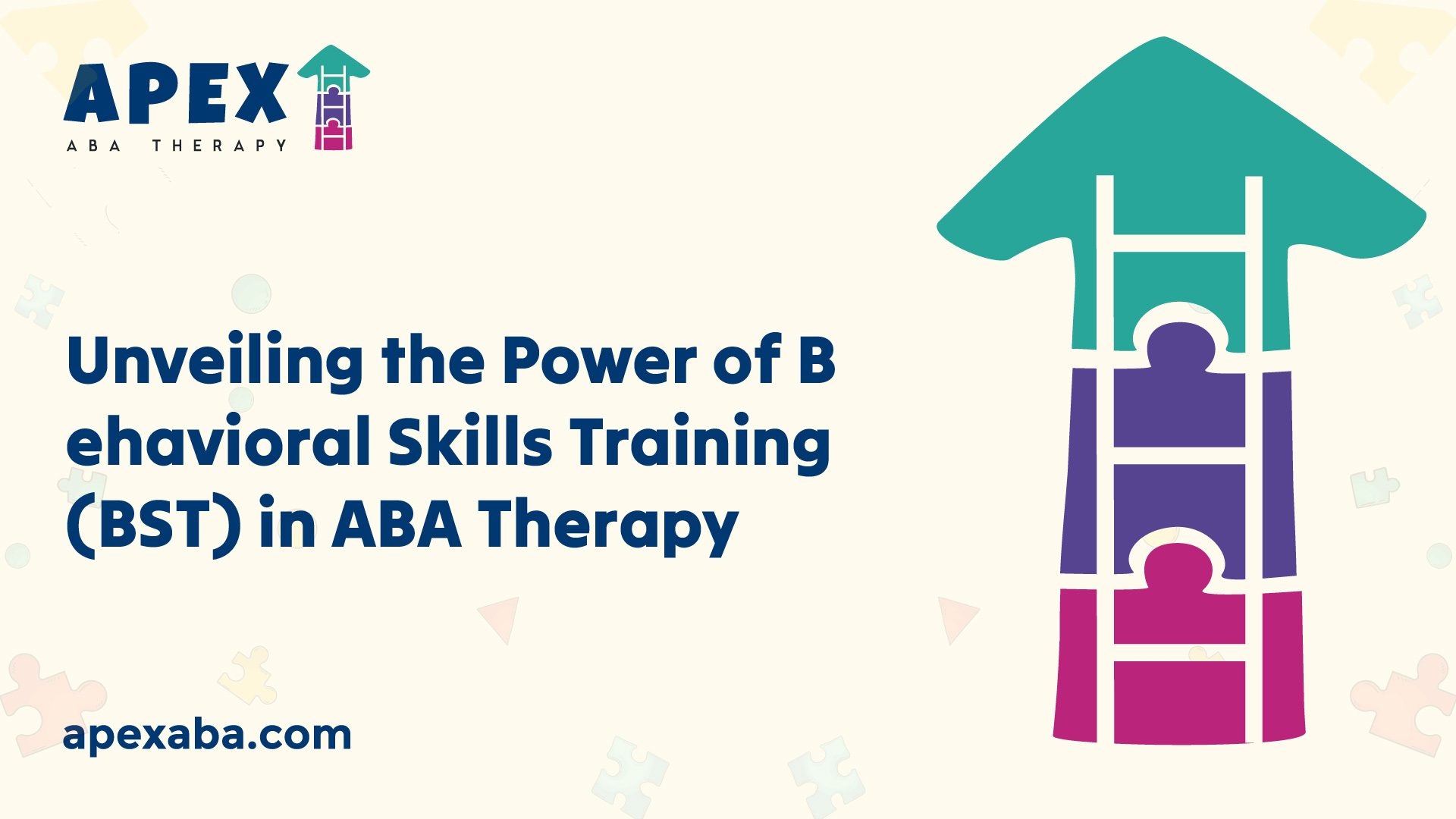 Unveiling the Power of Behavioral Skills Training (BST) in ABA Therapy - Apex ABA Therapy
